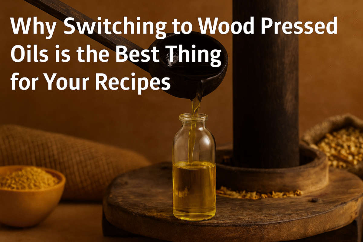 Why Switching to Wood Pressed Oils – Shuddh Gold Kolhu Oil